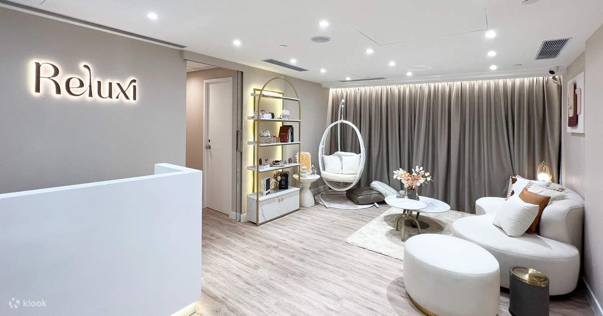 Reluxi - 自主單次收費美容及按摩養生 - Klook 客路